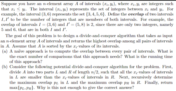 Solved Suppose you have an n-element array A of intervals | Chegg.com