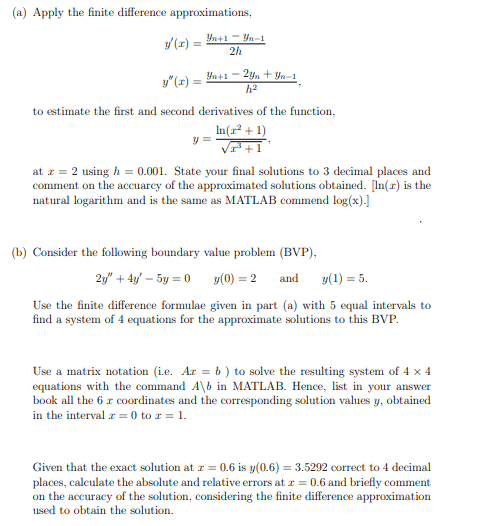 Solved (a) Apply the finite difference approximations, V (1) | Chegg.com
