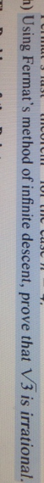 Solved Using Fermat's method of infinite descent, prove that | Chegg.com