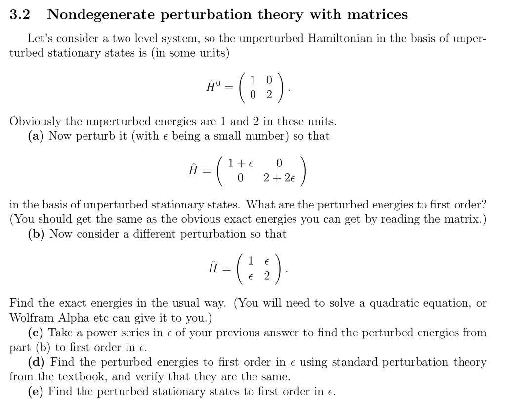 Solved 3.2 Nondegenerate perturbation theory with matrices | Chegg.com