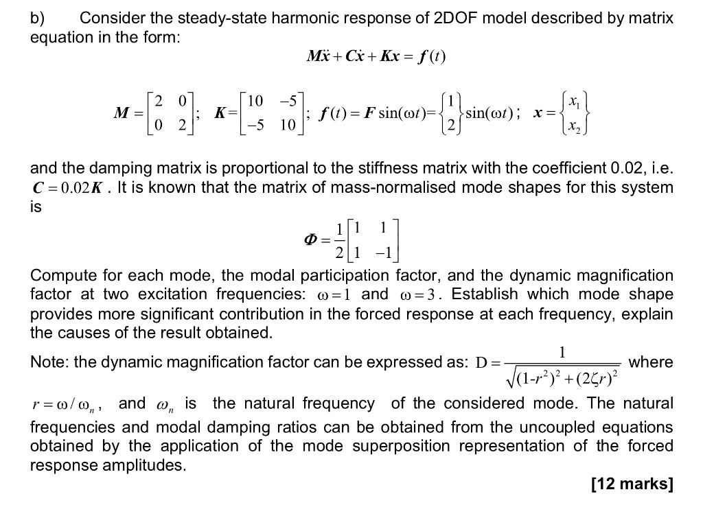 b) Consider the steady-state harmonic response of | Chegg.com