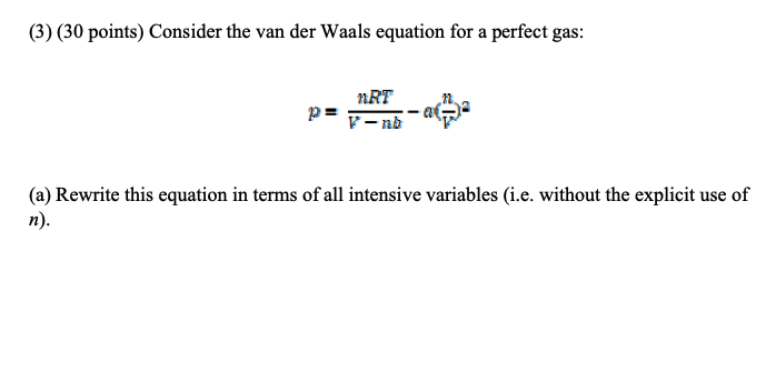 Solved (3) (30 points) Consider the van der Waals equation | Chegg.com