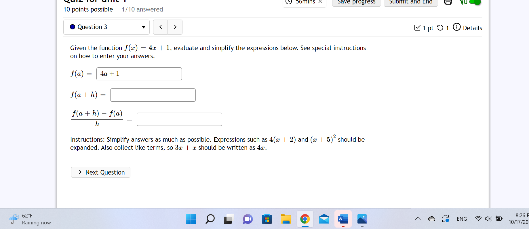 Solved Given the function f(x)=4x+1, evaluate and simplify | Chegg.com