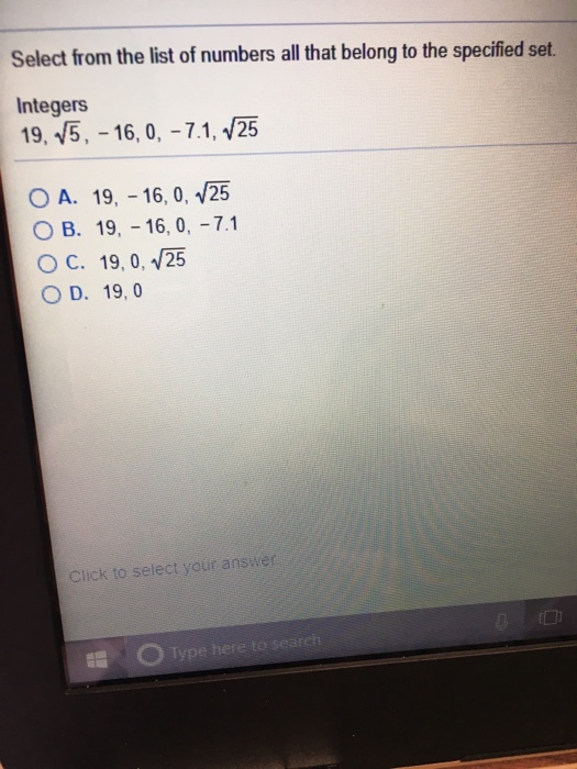 Solved Select from the list of numbers all that belong to | Chegg.com