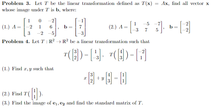 Solved Problem 3. Let T be the linear transformation defined | Chegg.com