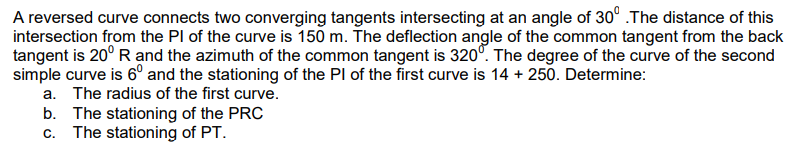 Solved A reversed curve connects two converging tangents | Chegg.com
