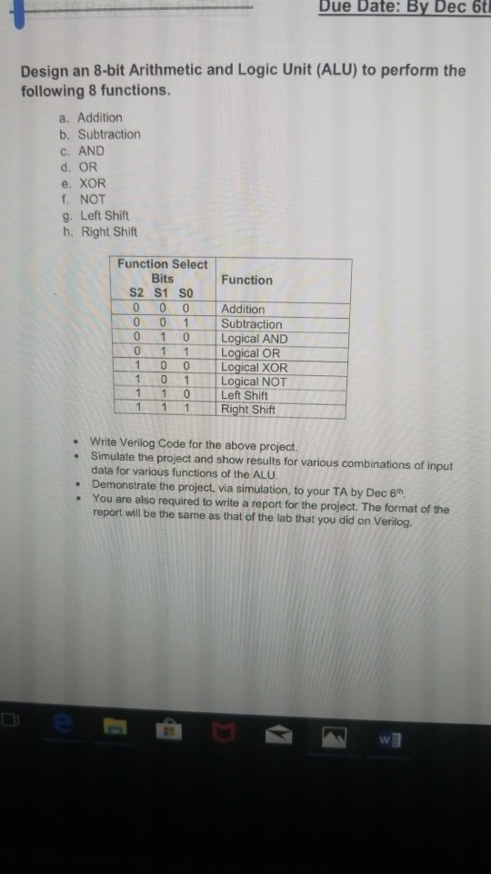 Due Date: By Dec 6t Design an 8-bit Arithmetic and | Chegg.com