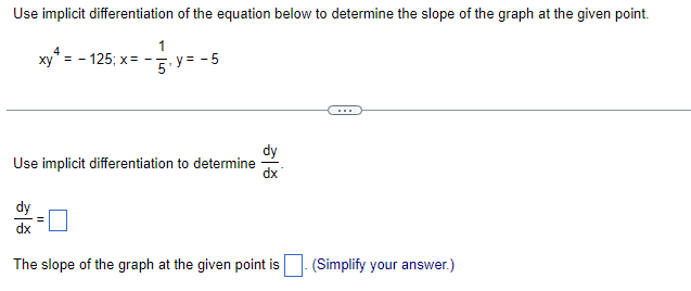 Solved Use implicit differentiation of the equation below to | Chegg.com