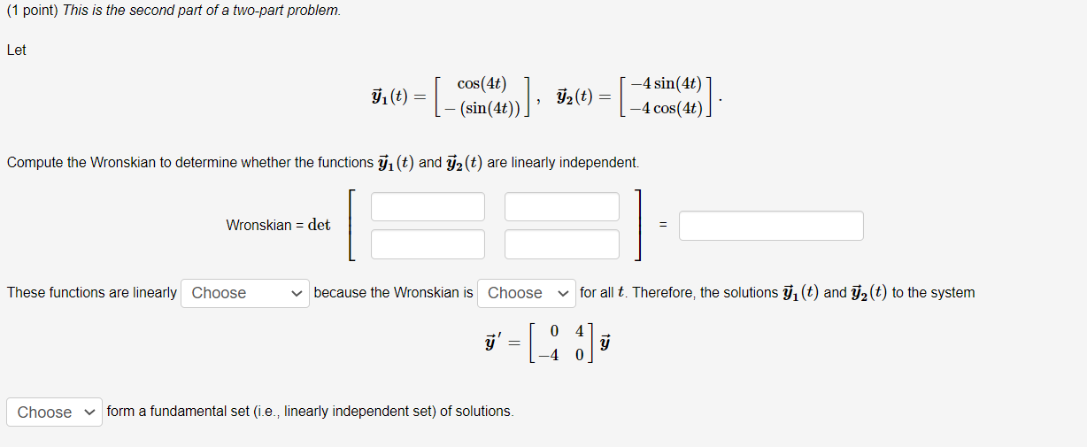 Solved (1 point) This is the second part of a two-part | Chegg.com