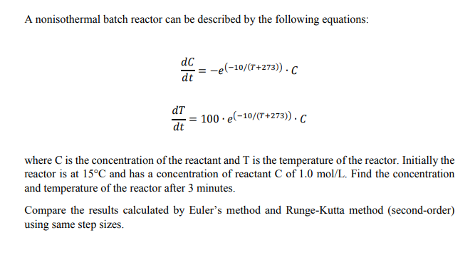 Solved A nonisothermal batch reactor can be described by the | Chegg.com