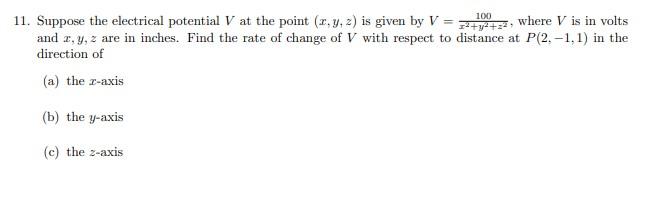 Solved 1. Suppose the electrical potential V at the point | Chegg.com