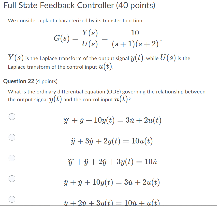 Solved Full State Feedback Controller (40 points) We | Chegg.com