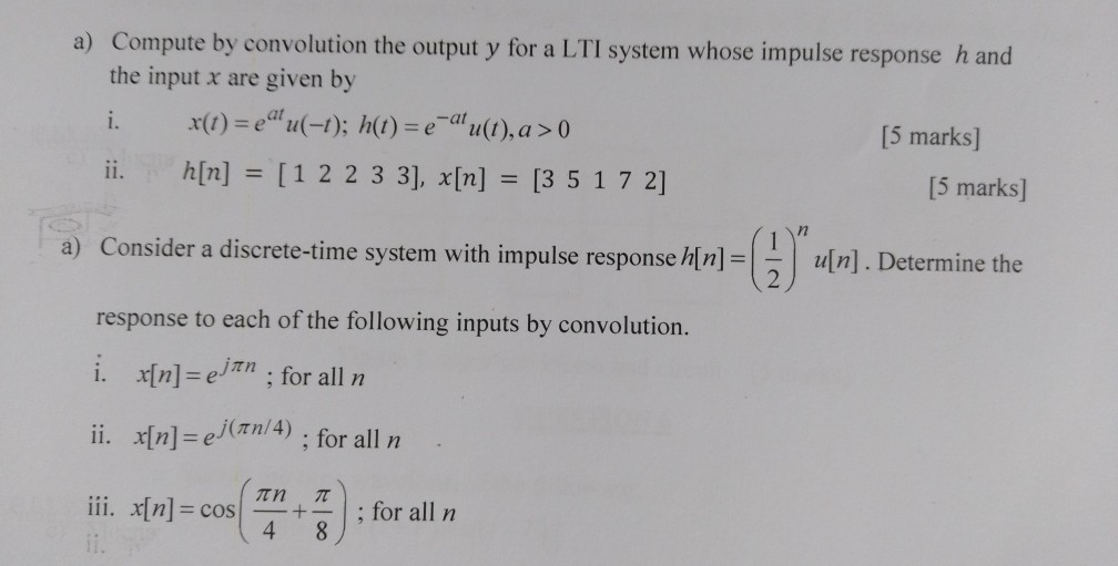 Solved a) Compute by convolution the output y for a LTI | Chegg.com