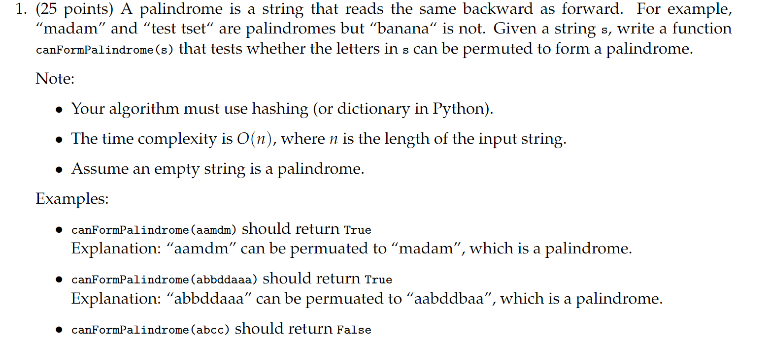 1. (25 points) A palindrome is a string that reads | Chegg.com