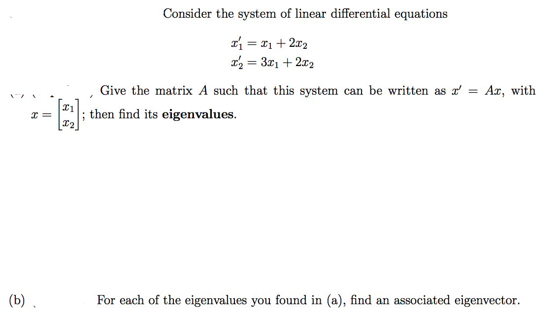Solved Consider the system of linear differential equations | Chegg.com