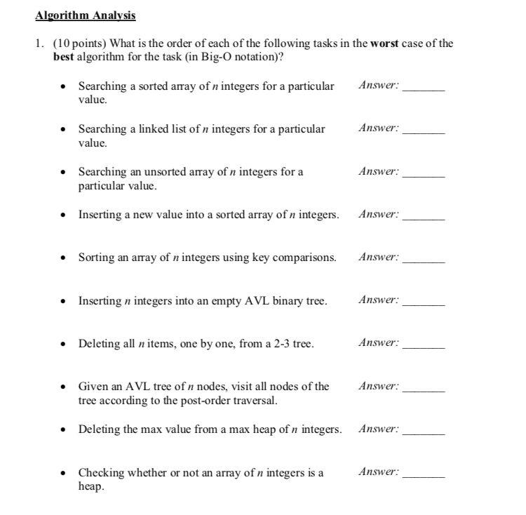 Solved Algorithm Analysis 1. (10 points) What is the order | Chegg.com