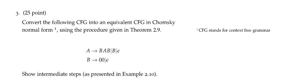 Solved 3. (25 point) Convert the following CFG into an | Chegg.com