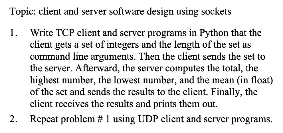 Solved Topic: client and server software design using | Chegg.com
