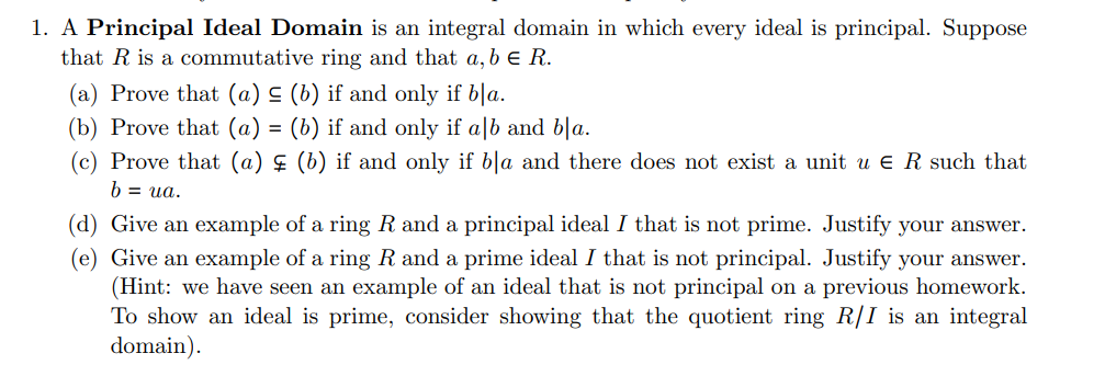 A Principal Ideal Domain is an integral domain in | Chegg.com