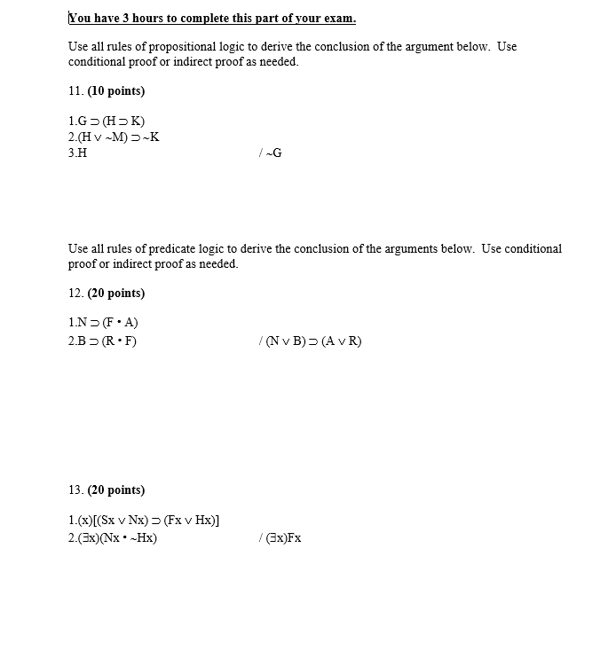 Solved Use all rules of propositional logic to derive the | Chegg.com