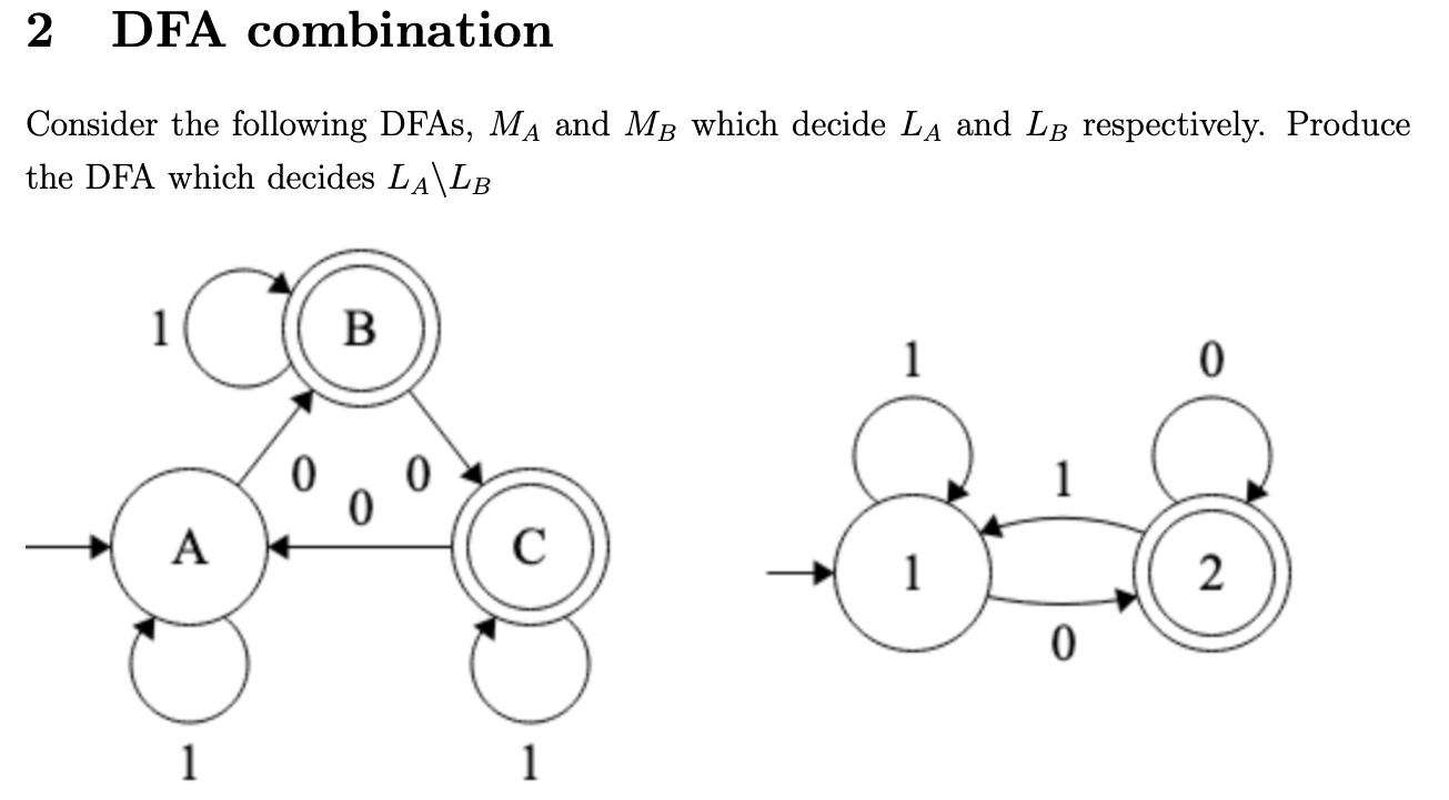 Solved 2 DFA combination Consider the following DFAs, MA and | Chegg.com