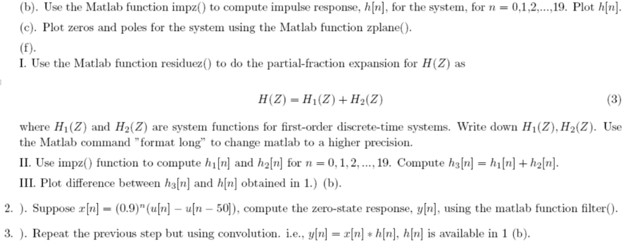 Solved (b). Use the Matlab function impz) to compute impulse | Chegg.com