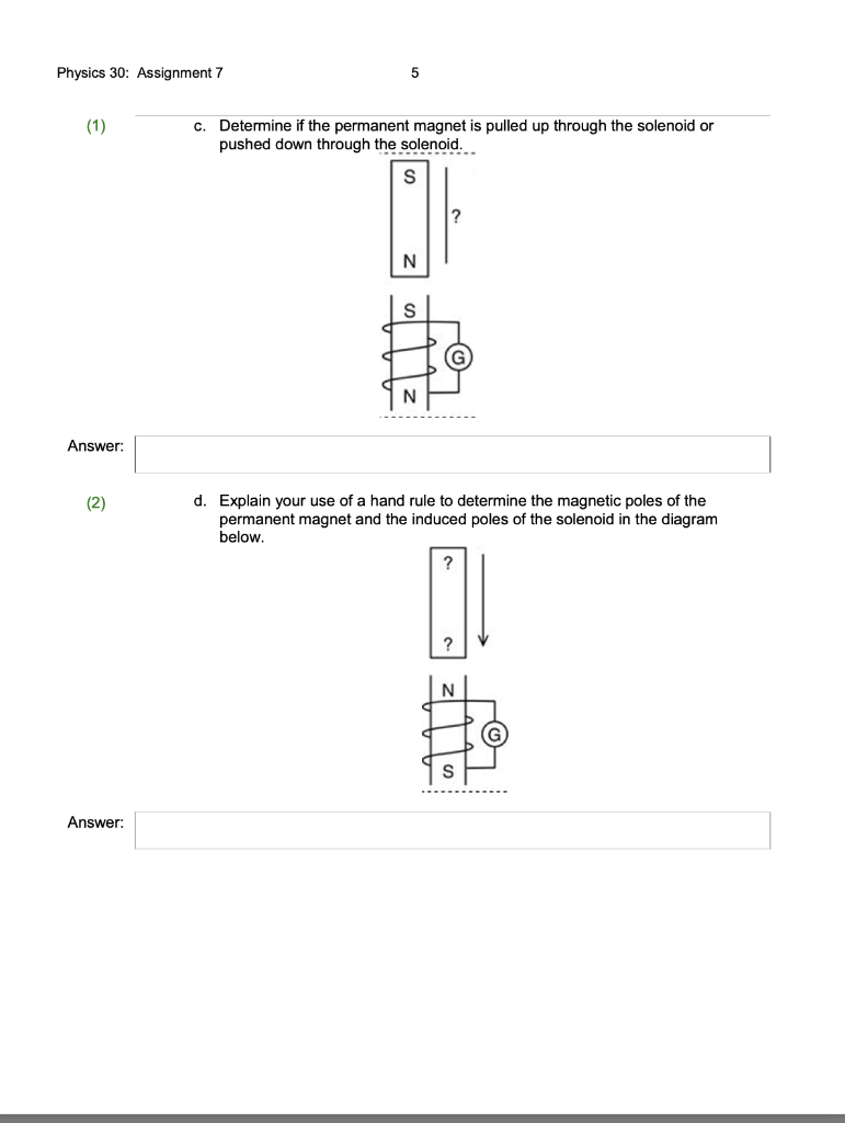 Solved Physics 30: Assignment 7 4 4. In the diagrams below, | Chegg.com