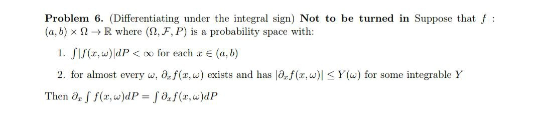 Solved Problem 6. (Differentiating under the integral sign) | Chegg.com