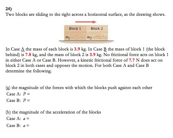Solved 24) Two blocks are sliding to the right across a | Chegg.com