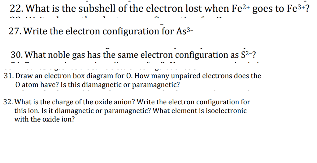 Solved 22. What is the subshell of the electron lost when | Chegg.com