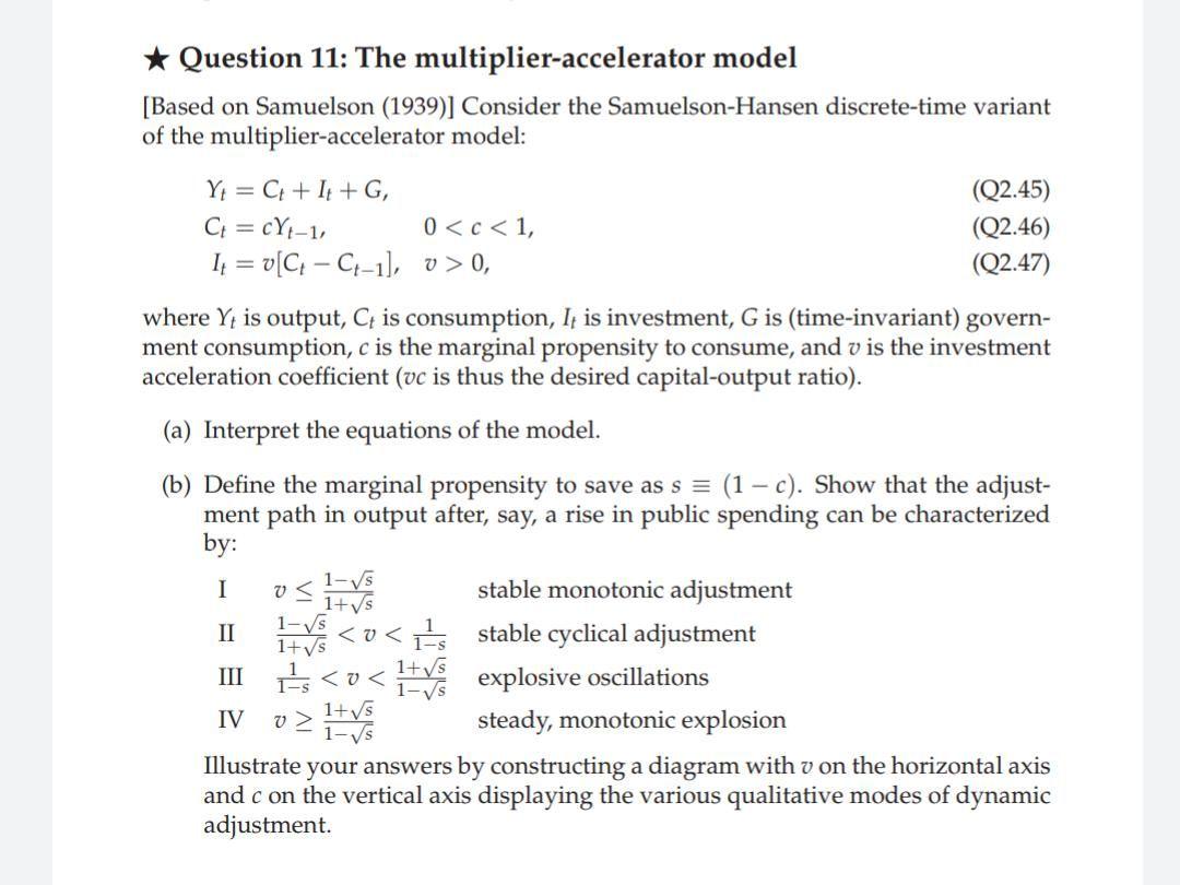 Solved = * Question 11: The multiplier-accelerator model | Chegg.com