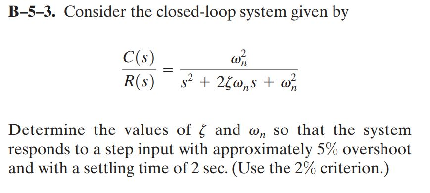 Solved B–5–3. Consider the closed-loop system given by C(s) | Chegg.com