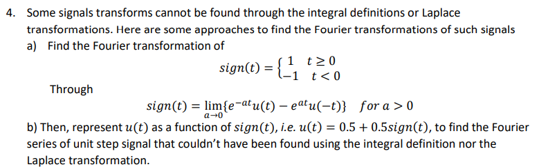Solved Some signals transforms cannot be found through the | Chegg.com