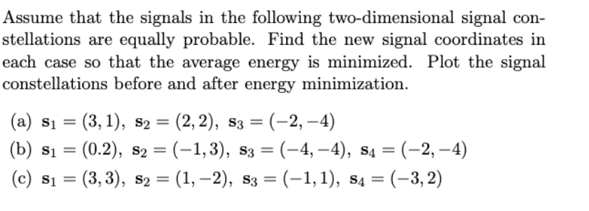 Solved Assume that the signals in the following | Chegg.com