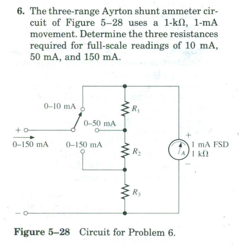 Solved 6. The three-range Ayrton shunt ammeter cir- cuit of | Chegg.com