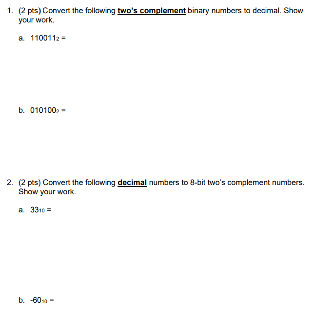(2 pts) ﻿Convert the following two's complement | Chegg.com