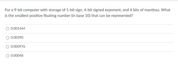 Solved For a 9-bit computer with storage of 1-bit sign, | Chegg.com