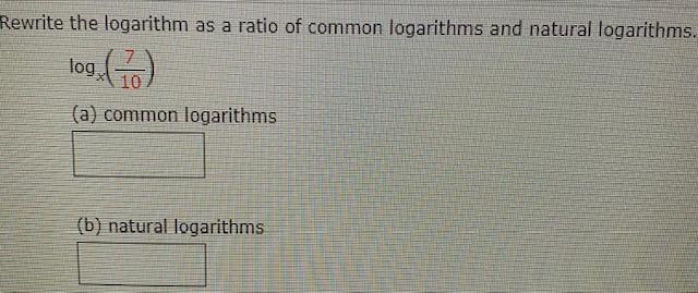 Solved Rewrite the logarithm as a ratio of common logarithms | Chegg.com