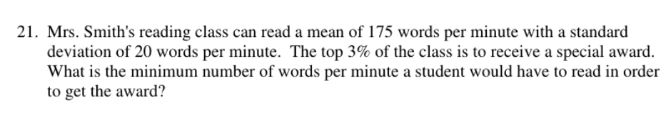 Solved 21. Mrs. Smith's reading class can read a mean of 175 | Chegg.com