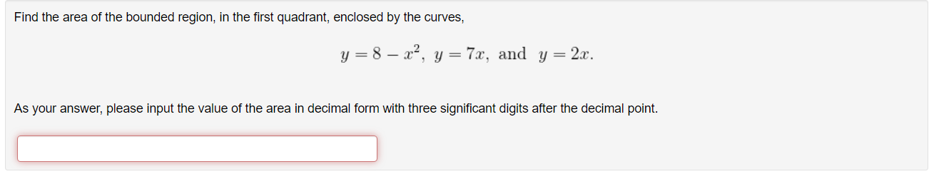 Solved Find the area of the bounded region, in the first | Chegg.com