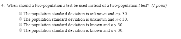 Solved 4. When should a two-population z test be used | Chegg.com