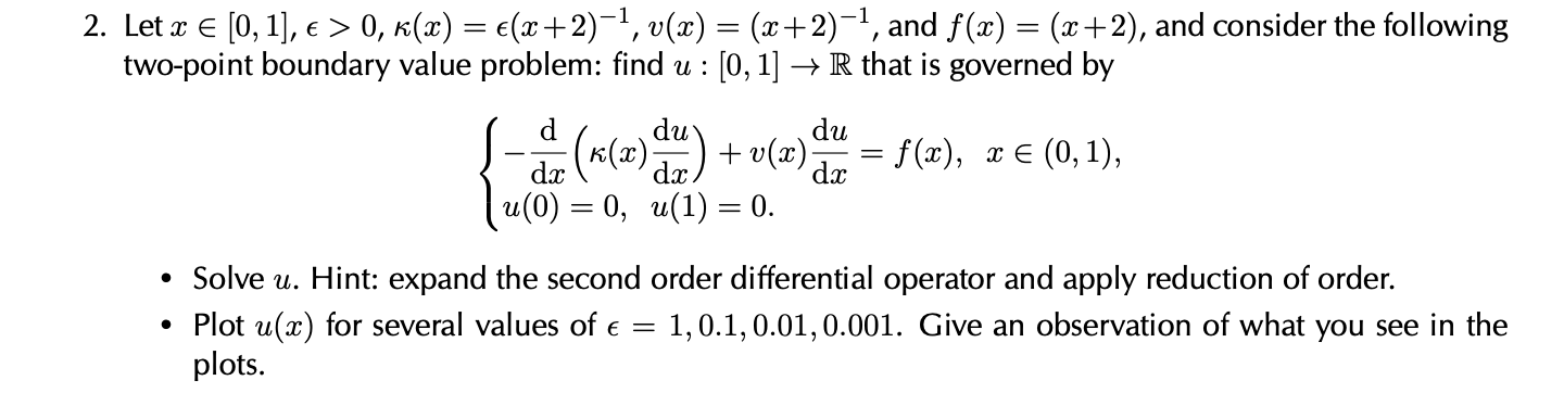 Solved Let x∈[0,1],ϵ>0,κ(x)=ϵ(x+2)−1,v(x)=(x+2)−1, and | Chegg.com