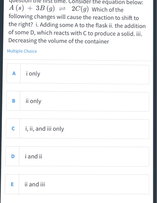 Solved Consider the equation below: A(s) + 3B(g) 2C(g) | Chegg.com
