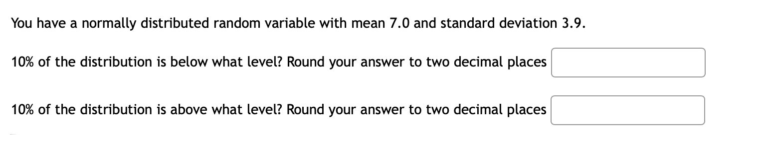 Solved You have a normally distributed random variable with | Chegg.com