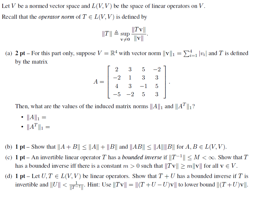 Solved Let V be a normed vector space and L(V,V) be the | Chegg.com
