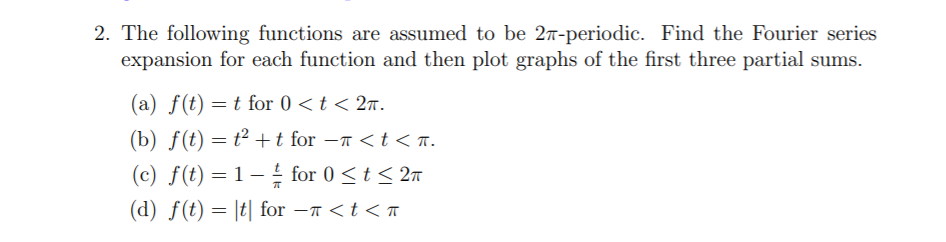 Solved 2. The following functions are assumed to be | Chegg.com