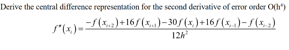 Solved Derive the central difference representation for the | Chegg.com