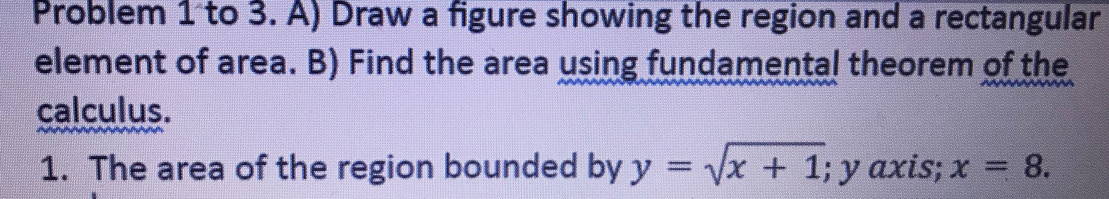 Solved Problem 1 to 3.A ) Draw a figure showing the region | Chegg.com