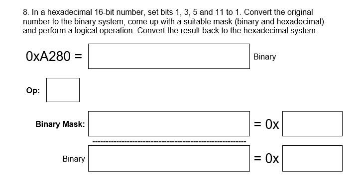 Solved 8. In a hexadecimal 16-bit number, set bits 1, 3, 5 | Chegg.com