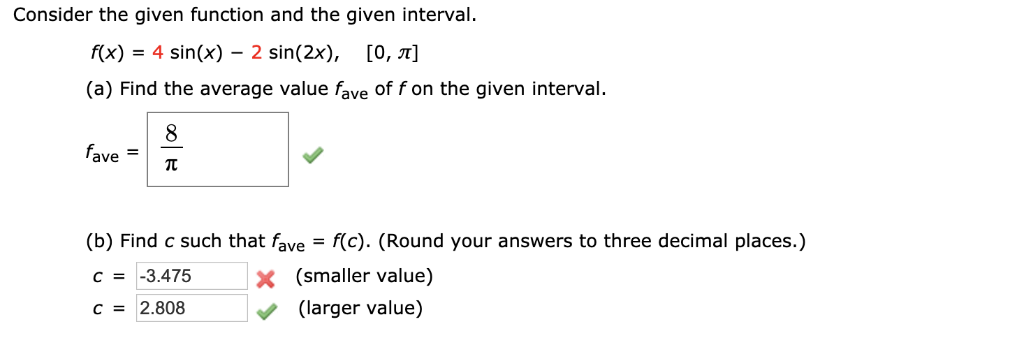 Solved Consider the given function and the given interval. | Chegg.com